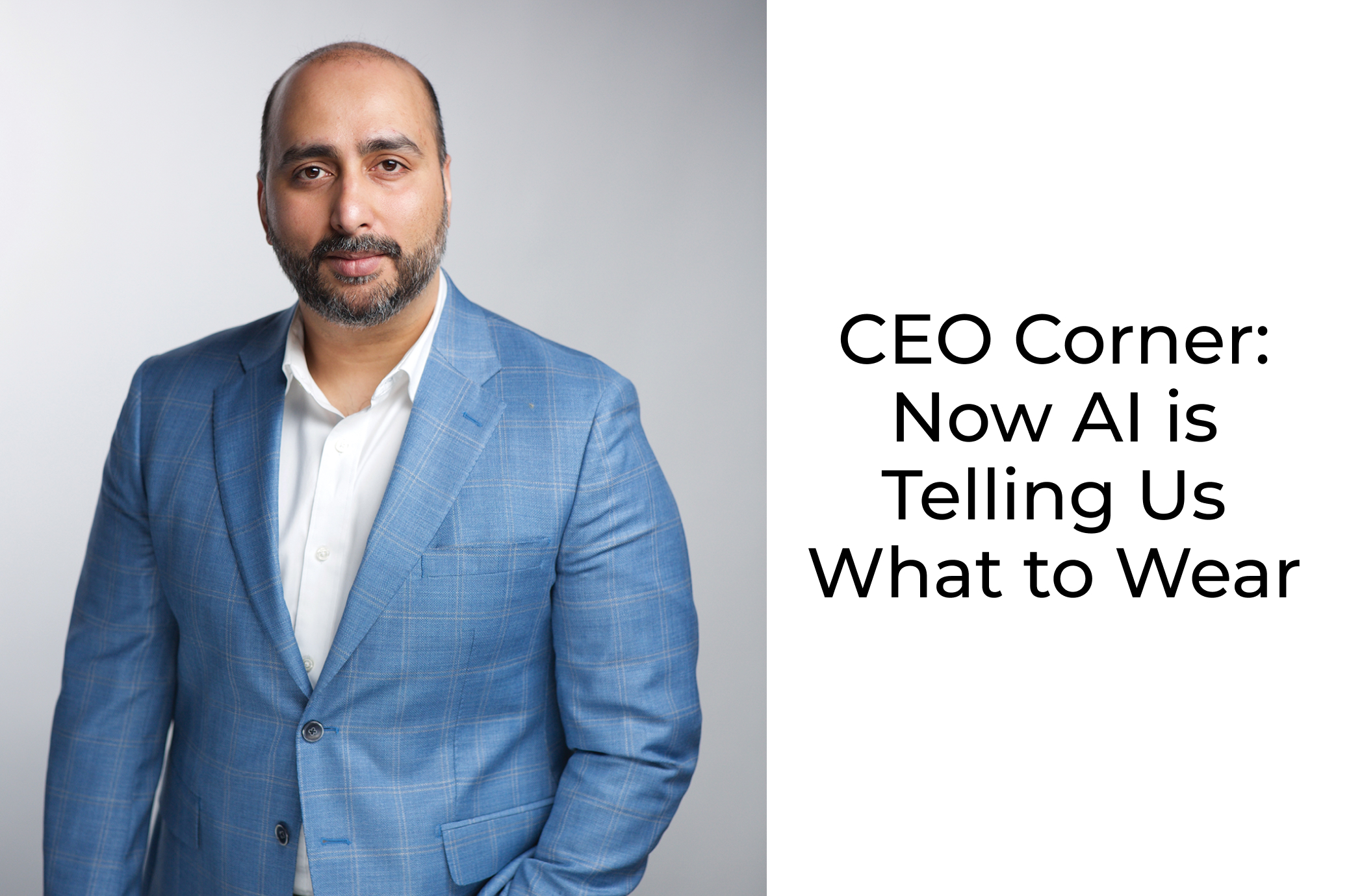 CEO Corner: Now AI is Telling Us What to Wear | Stylitics