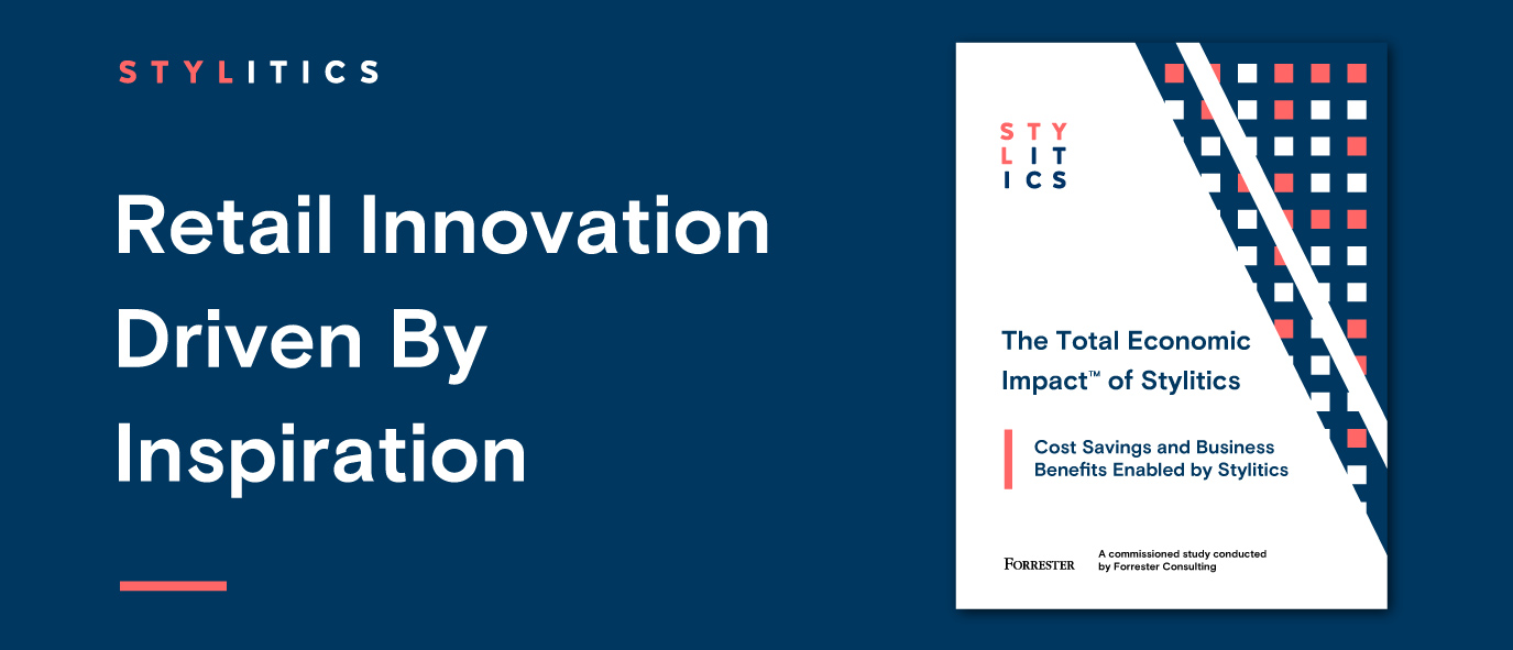 Forrester TEI Report | Stylitics